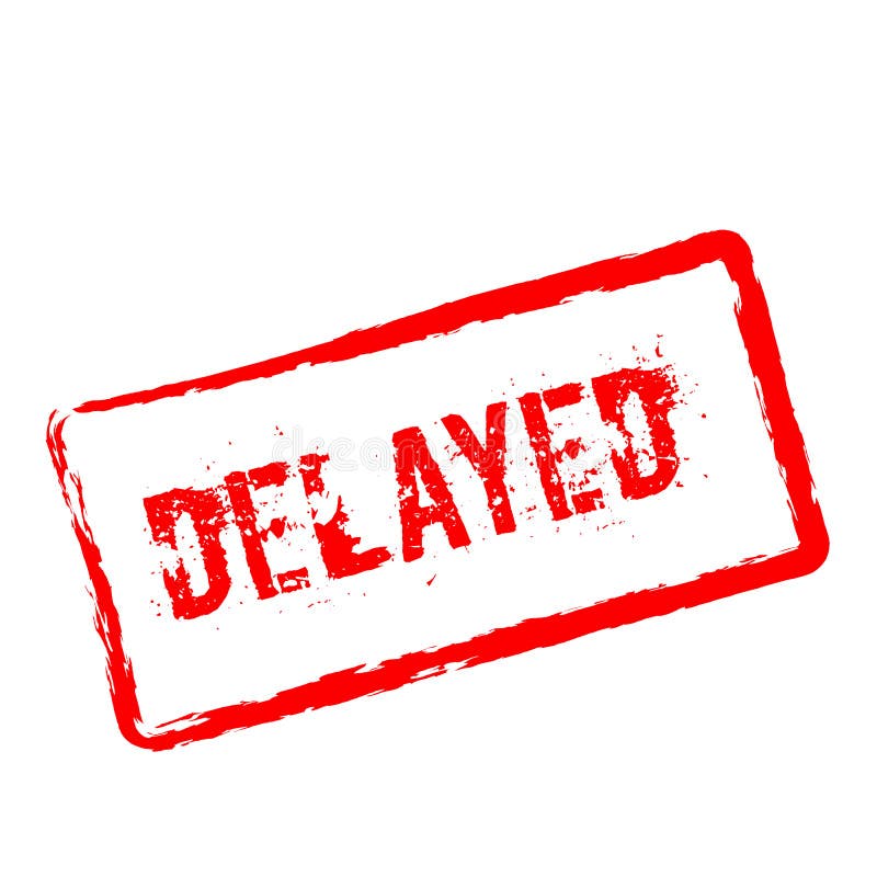 Delayed red stamp stock illustration. Illustration of grunge - 73707399
