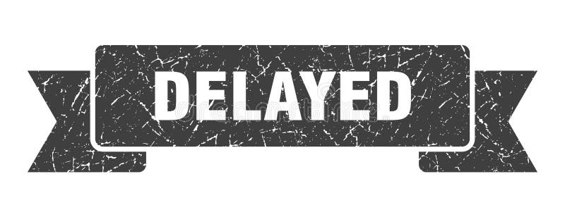 Delayed Ribbon. Delayed Grunge Band Sign Stock Vector - Illustration of ...