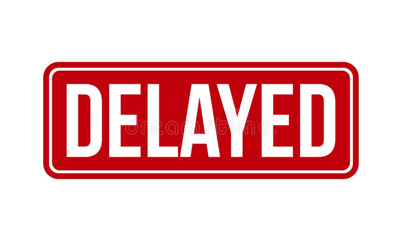 Delayed Rubber Stamp. Red Delayed Rubber Grunge Stamp Seal Vector ...