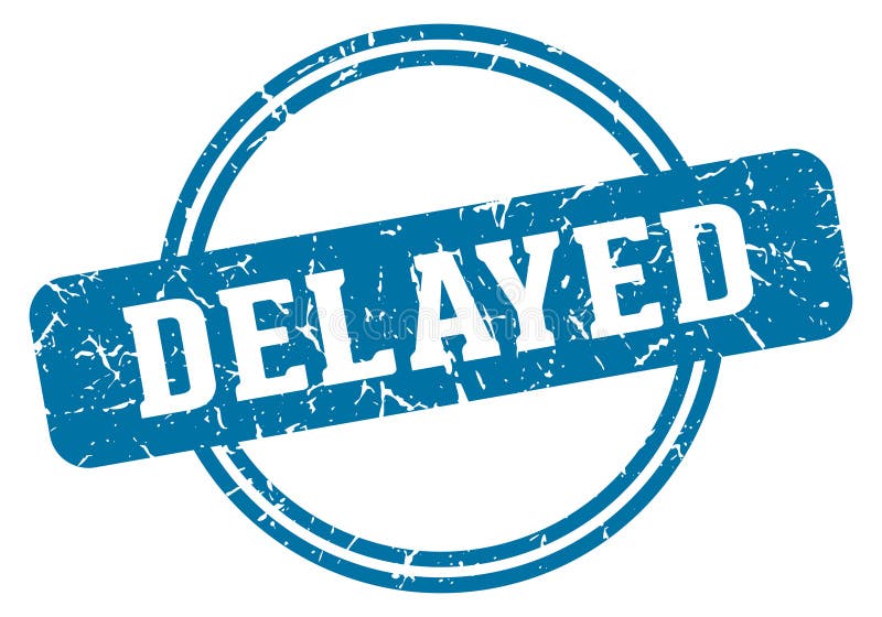 Delayed stamp stock vector. Illustration of delayed - 347663407