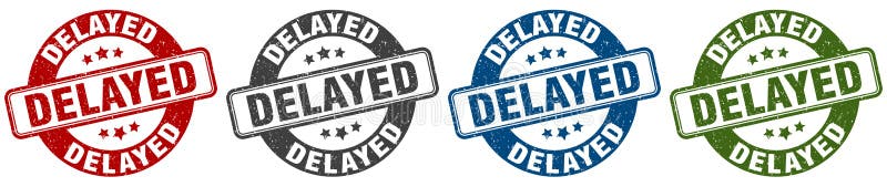 Delayed Stamp. Delayed Round Stamp Set Isolated on White Background ...
