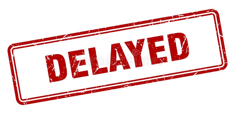 Delayed Square Isolated Sign Set. Delayed Stamp Stock Vector ...