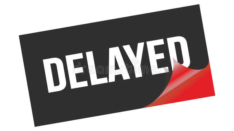 DELAYED Text on Black Red Sticker Stamp Stock Illustration ...