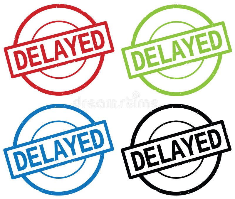 DELAYED Text, on Round Simple Stamp Sign. Stock Illustration ...