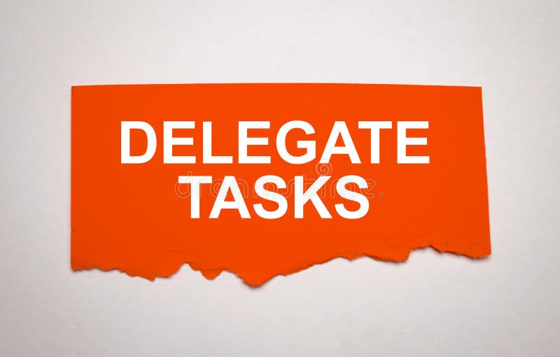 Delegate Tasks on Red Torn Paper. Concept Stock Photo - Image of word ...