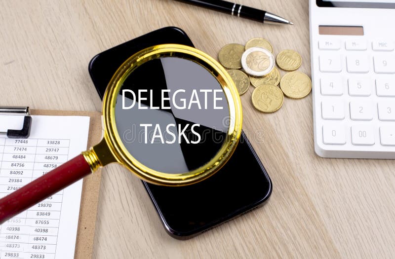 DELEGATE TASKS Text on the Magnifier with Smartphone, Calculator and ...