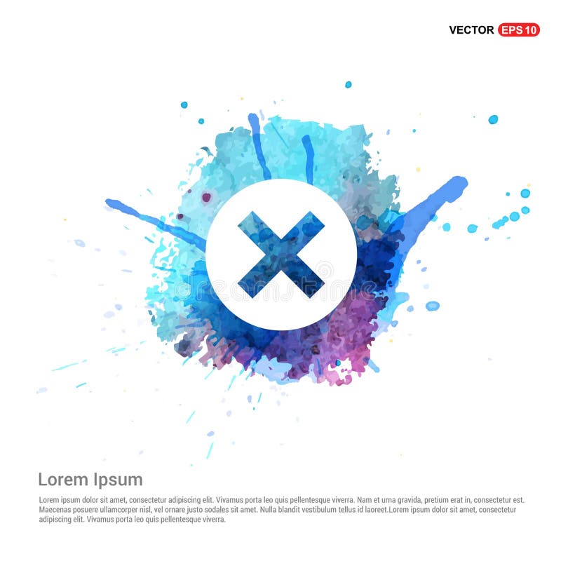 Delete Cross Icon - Watercolor Background Stock Vector - Illustration ... Delete Cross Icon - Watercolor Background Stock Vector - Illustration ...
