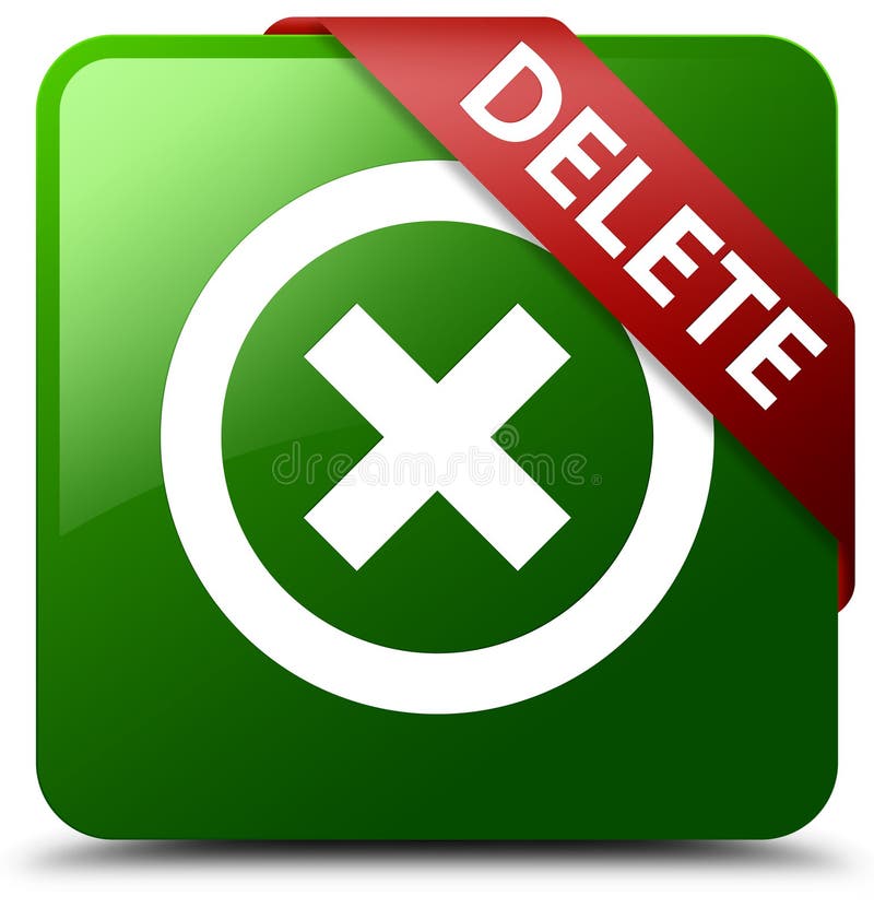 Delete green square button stock illustration. Illustration of deny ...