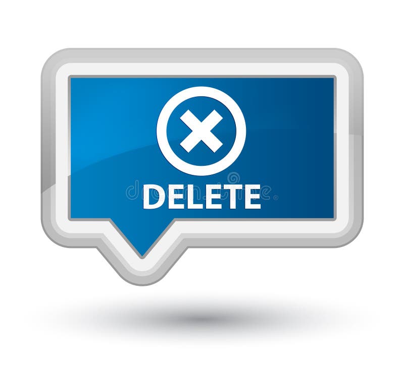 Delete Prime Blue Banner Button Stock Illustration - Illustration of ...