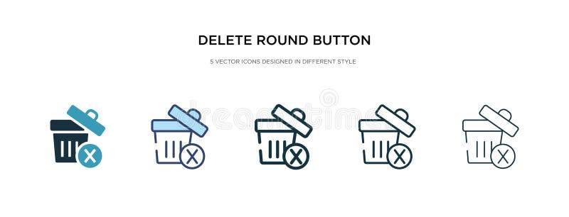 Delete Round Button Icon in Different Style Vector Illustration. Two ...