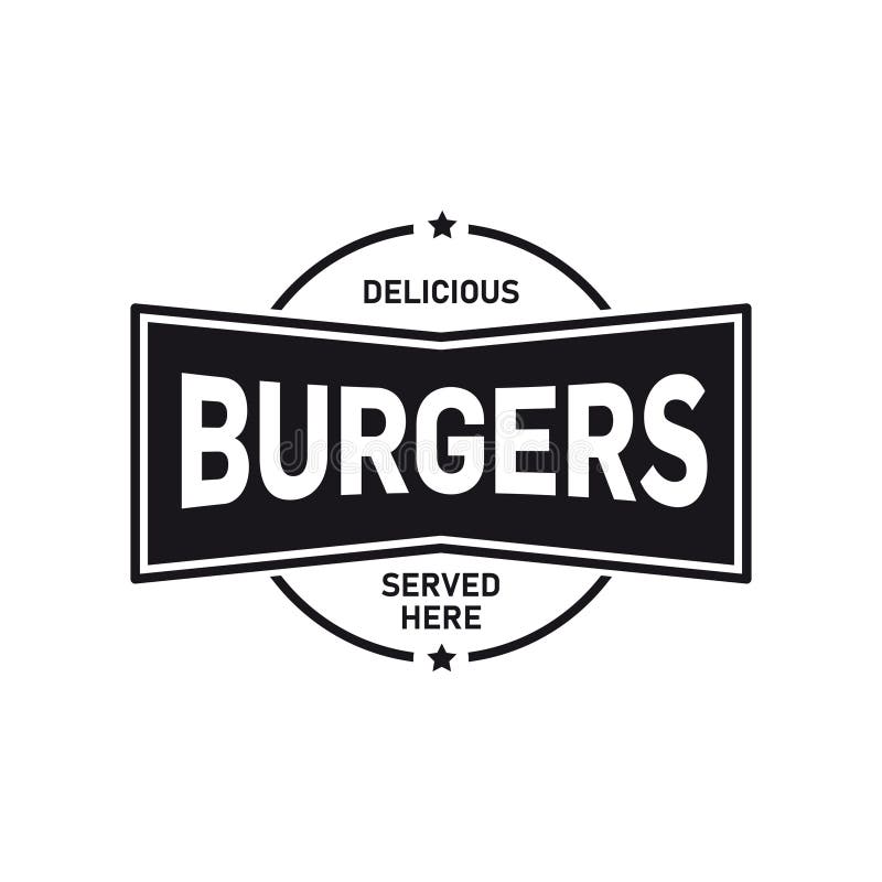 Delicious Burgers Served Here Sign Stamp Stock Vector - Illustration of ...