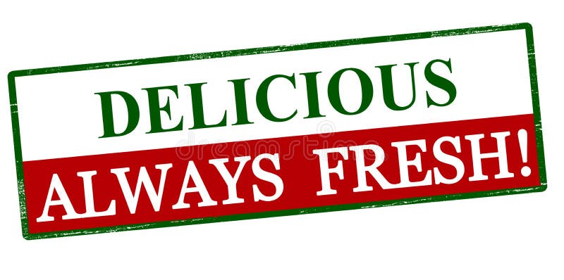 Delicious always fresh stock illustration. Illustration of grunge ...