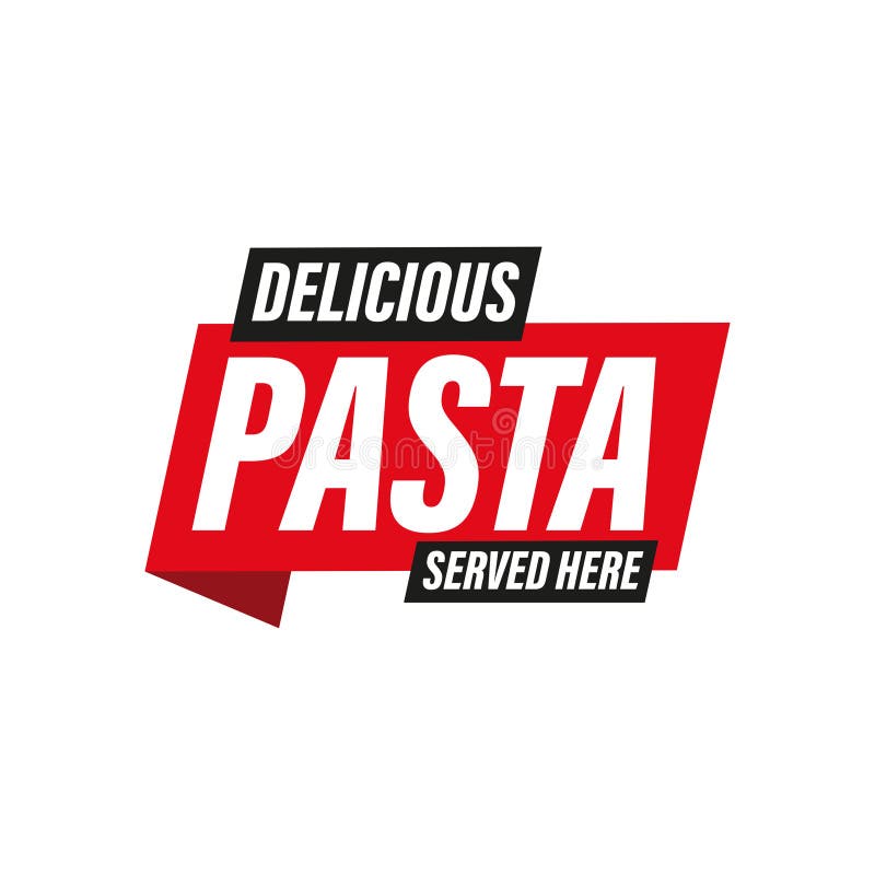 Delicious Pasta Served Here Sign Label Stock Vector - Illustration of ...