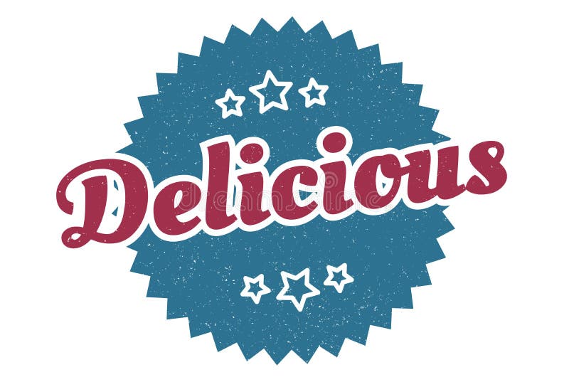 Delicious Sign. Delicious Vintage Retro Label Stock Vector ...