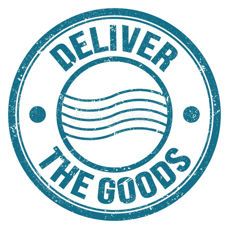 DELIVER the GOODS Text on Blue Round Postal Stamp Sign Stock ...
