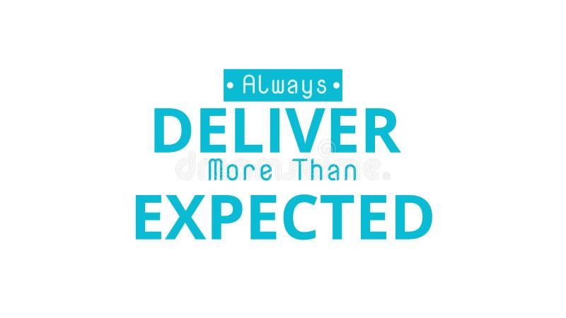 Always Deliver More Than Expected Stock Vector - Illustration of ...