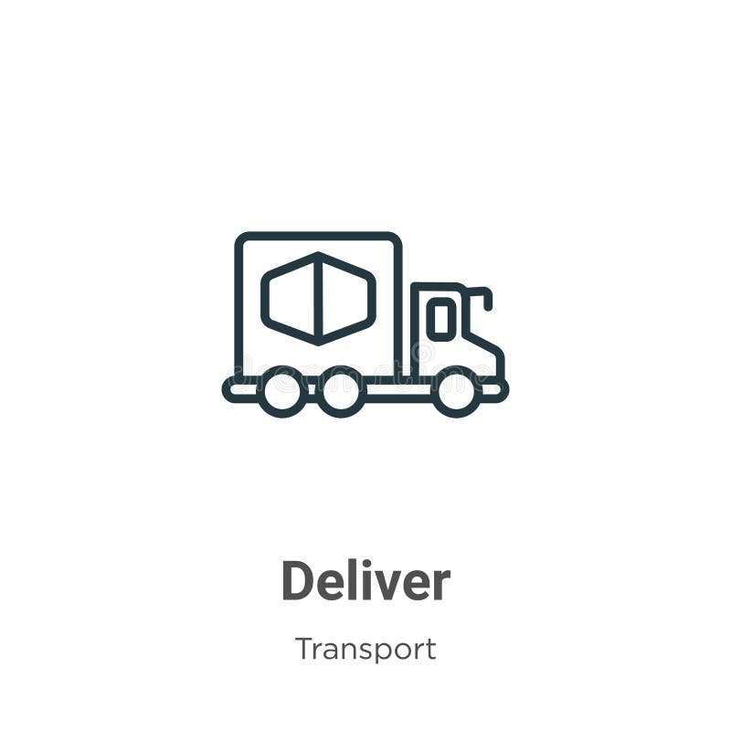 Deliver Outline Vector Icon. Thin Line Black Deliver Icon, Flat Vector ...