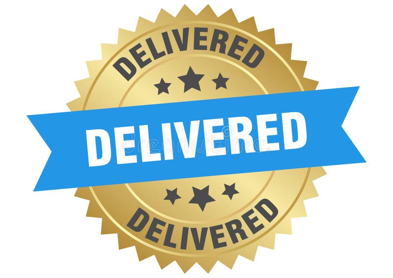 Delivered. Delivered Round Blue and Gold Label Isolated on Transparent ...