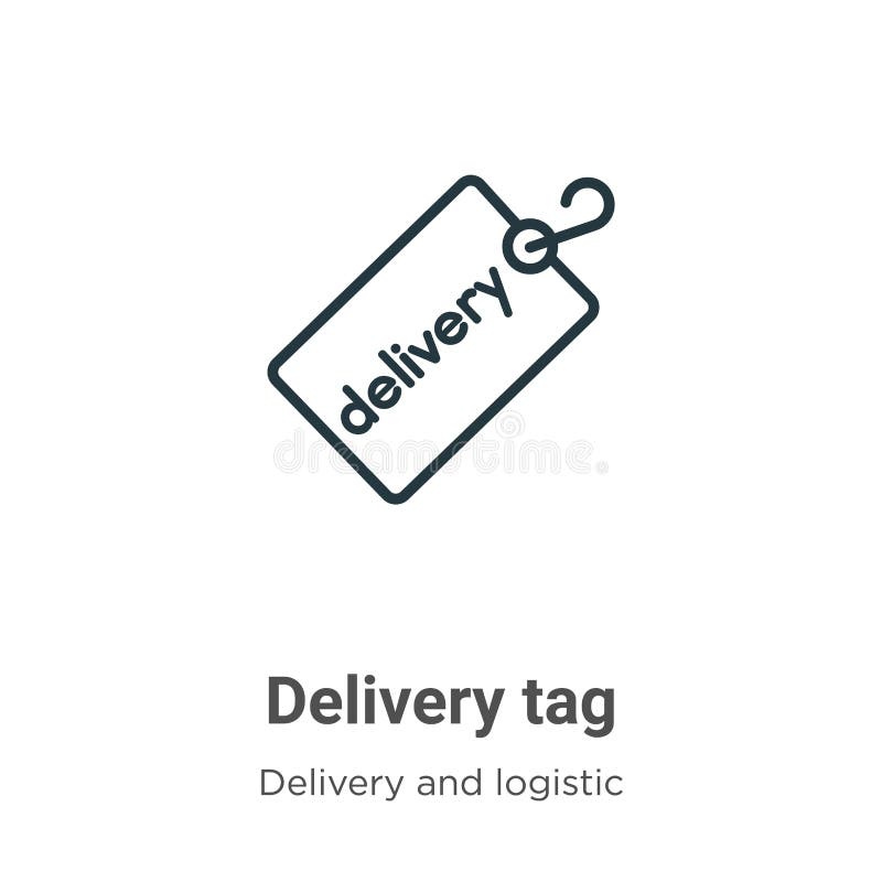 Delivery Tag Outline Vector Icon. Thin Line Black Delivery Tag Icon ...