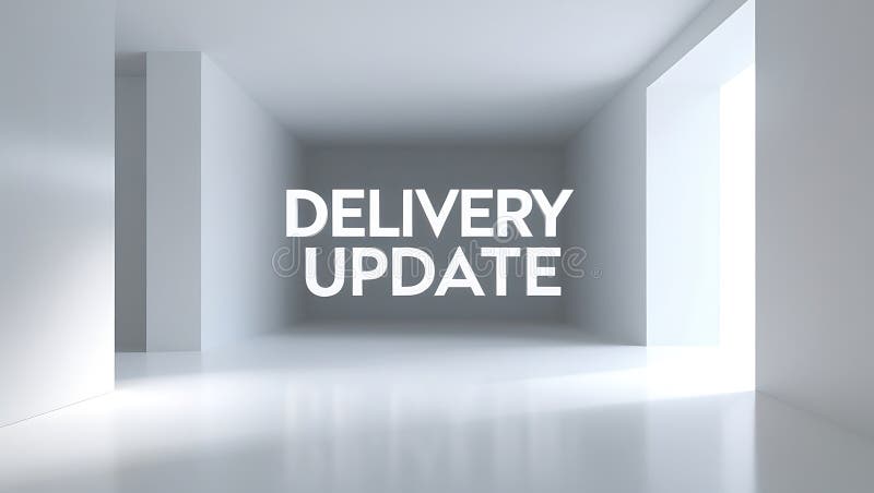 Delivery Update Notice in an Empty, Clean Room with Light Reflections ...