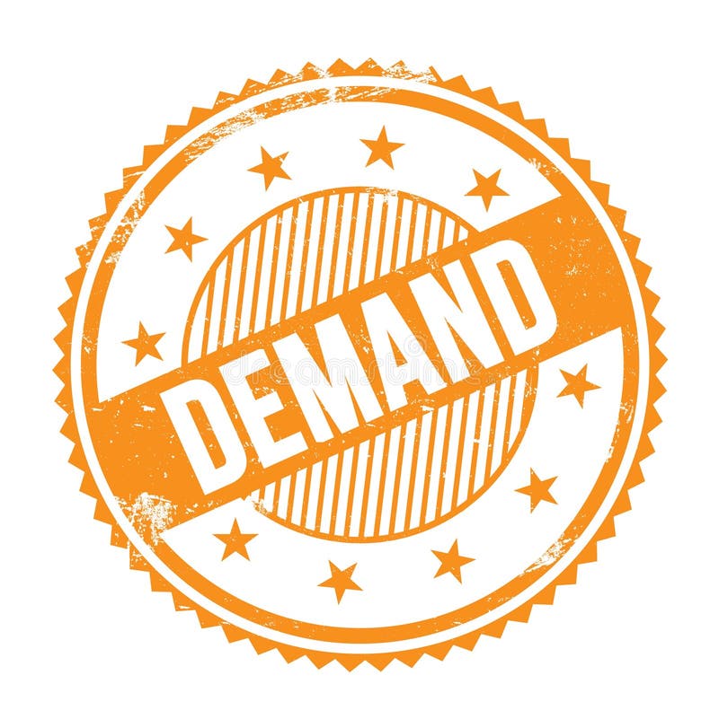 DEMAND Text Written on Orange Grungy Round Stamp Stock Illustration ...