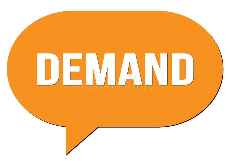 DEMAND Text Written in an Orange Speech Bubble Stock Illustration ...