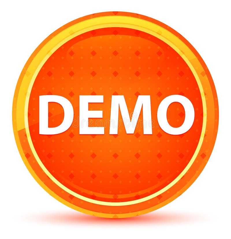 Demo Natural Orange Round Button Stock Illustration - Illustration of ...
