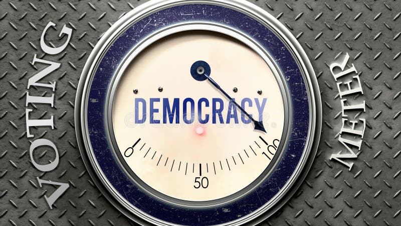 Democracy and Voting that is Hitting a Full Scale, Showing a Very High ...