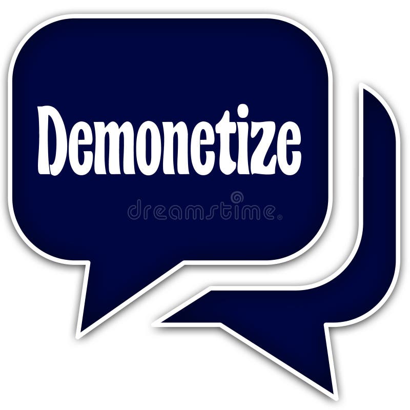 DEMONETIZE on Blue Dialogue Bubbles. Isolated on White Background Stock ...
