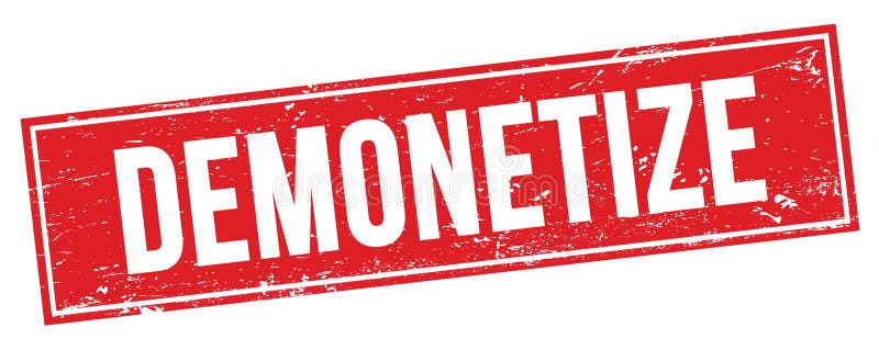 DEMONETIZE Text on Red Grungy Rectangle Stamp Stock Illustration ...