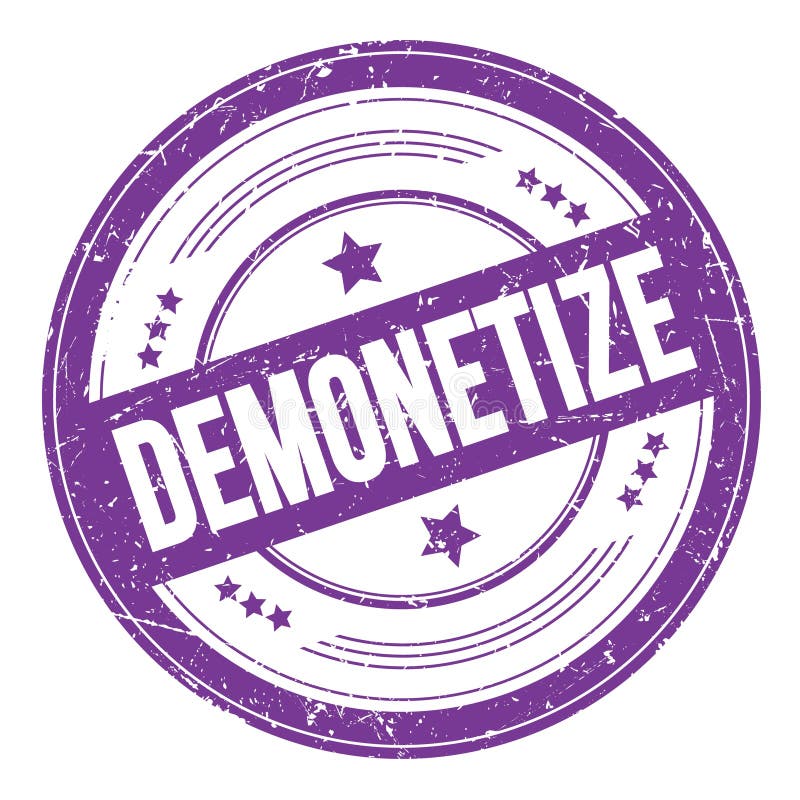 DEMONETIZE Text on Violet Indigo Round Grungy Stamp Stock Illustration ...