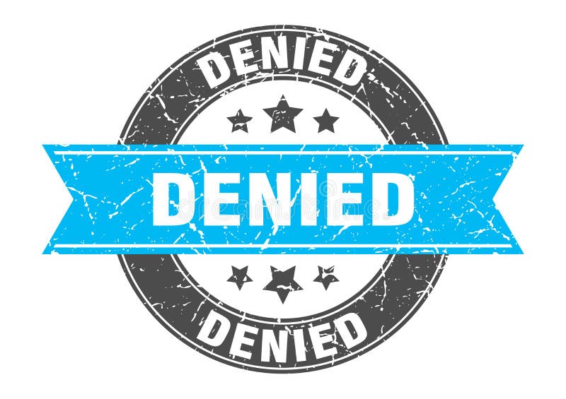 Denied stamp stock vector. Illustration of vintage, seal - 153949992