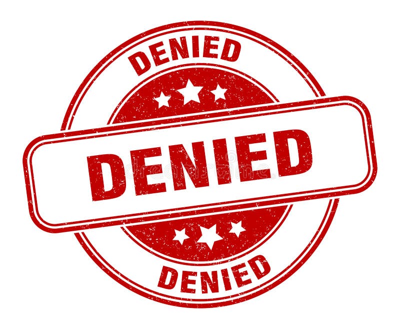 Denied stamp stock vector. Illustration of vintage, seal - 153949992