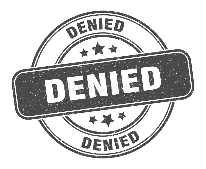 Denied stamp stock vector. Illustration of vintage, seal - 153949992