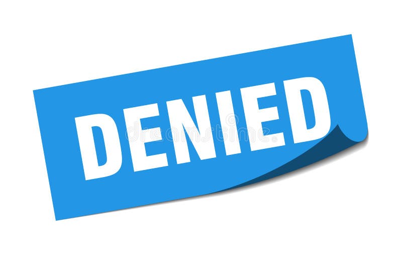 Denied sticker. stock vector. Illustration of template - 153820320