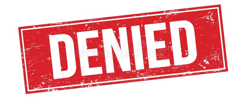 DENIED Text on Red Round Grungy Stamp Stock Illustration - Illustration ...