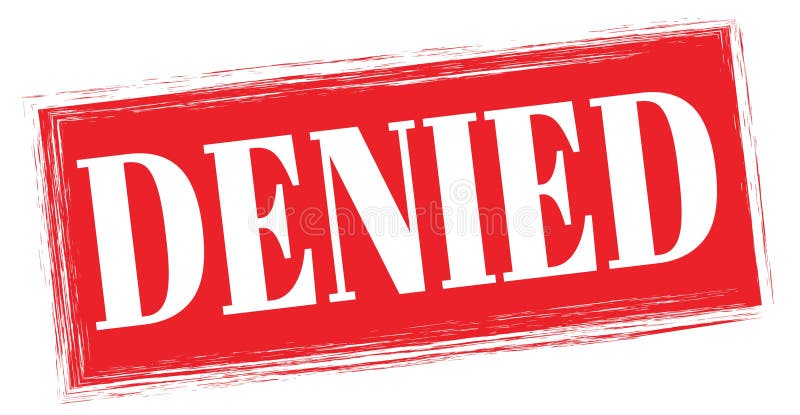 DENIED Text on Red Round Grungy Stamp Stock Illustration - Illustration ...