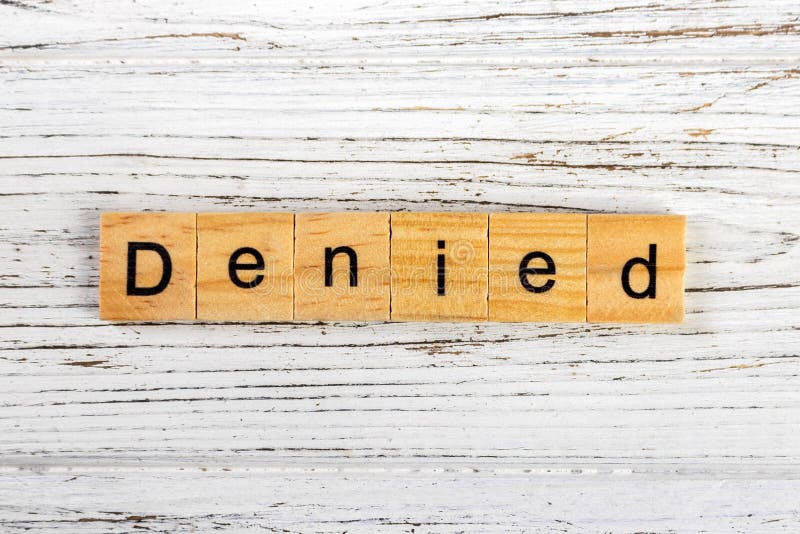 DENIED Word Made with Wooden Blocks Concept Stock Image - Image of ...