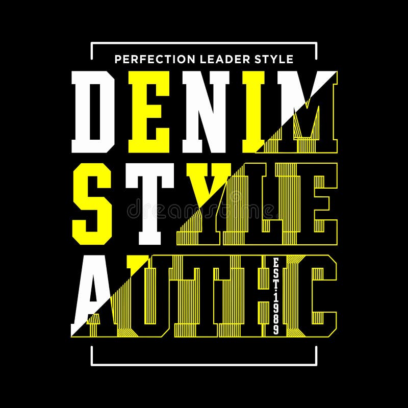 Denim Style Authentic Design Typography Vector Graphic Illustration for ...