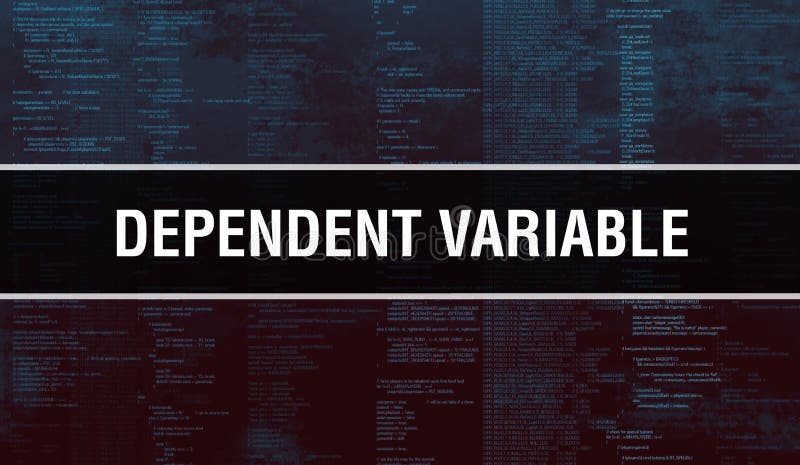 Dependent Variable with Digital Java Code Text. Dependent Variable and ...
