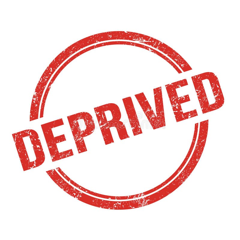 DEPRIVED Text Written on Red Grungy Round Stamp Stock Illustration ...