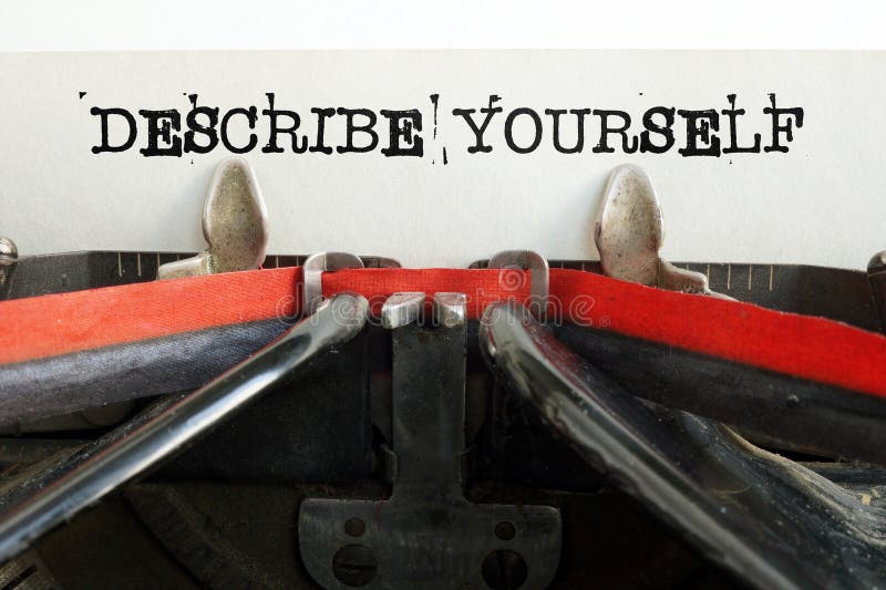 Describe Yourself is Shown Using the Text Stock Photo - Image of doubt ...