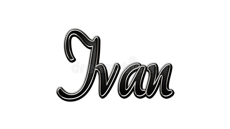 Black Metal 3d Design of Name Ivan on White Background. Stock ...