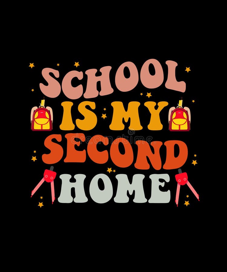 School is My Second Home stock illustration. Illustration of unique ...