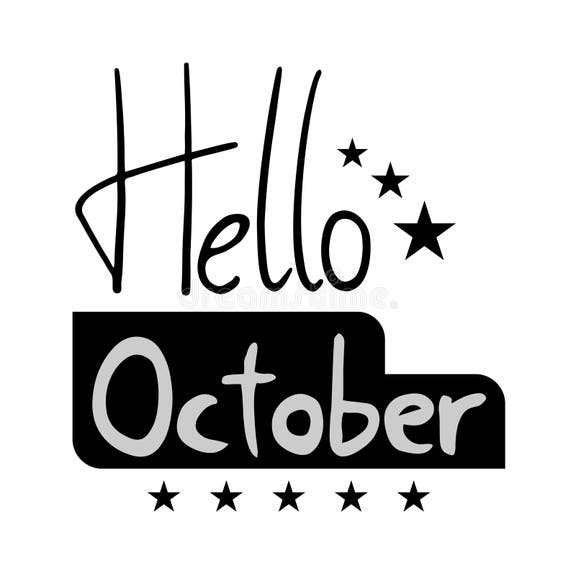Hello October symbol stock vector. Illustration of welcome - 113962035