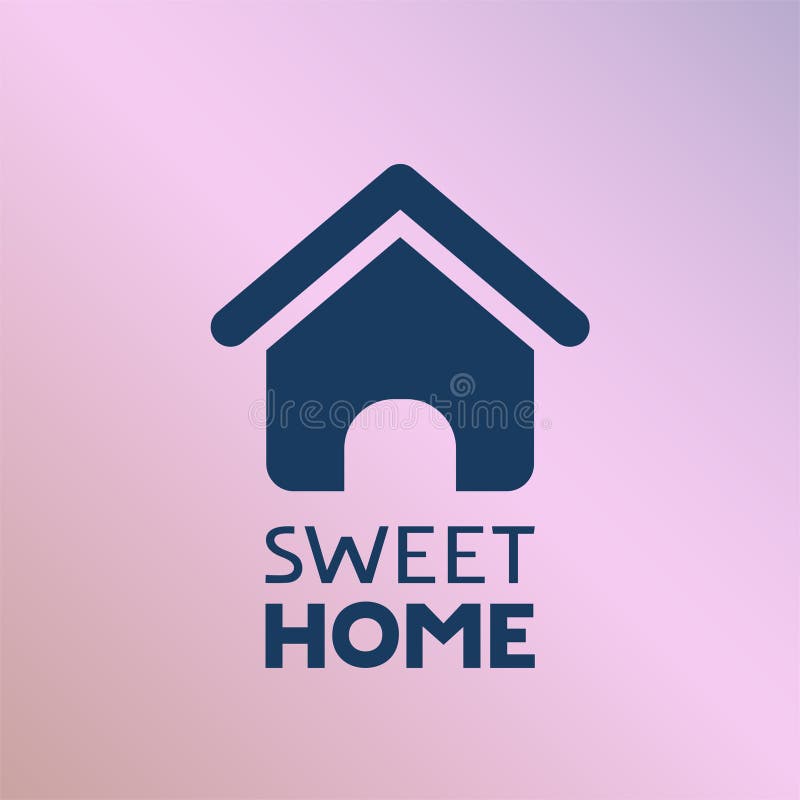 Design of House and Sweet Home Message Stock Vector - Illustration of ...