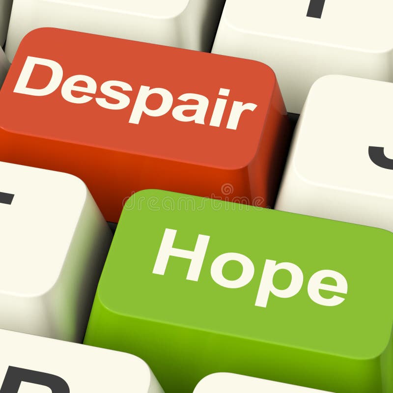 Despair or Hope Computer Keys Showing Hopeful or Hopeless Stock Image ...