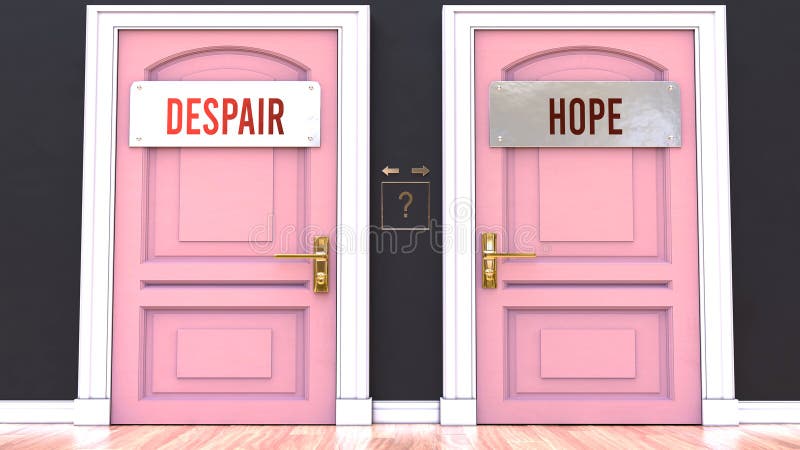 Despair or Hope - Making a Choice Stock Illustration - Illustration of ...