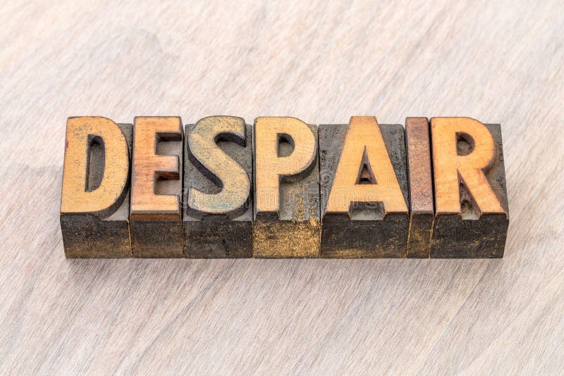Despair Word Abstract in Wood Type Stock Photo - Image of despair, type ...