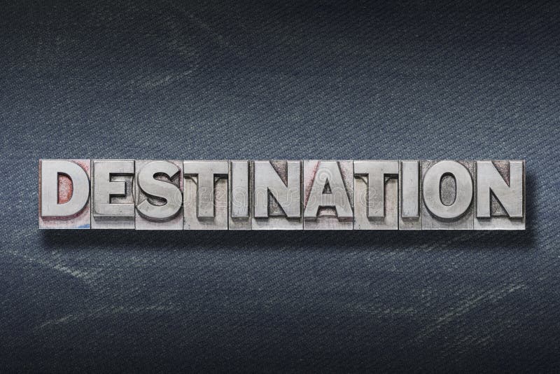 Destination word den stock photo. Image of concept, goal - 154703644